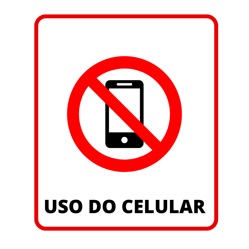 Placa Proibido uso de Celular Pvc 1Mm 16X25Cm | Encontre na Multiseg